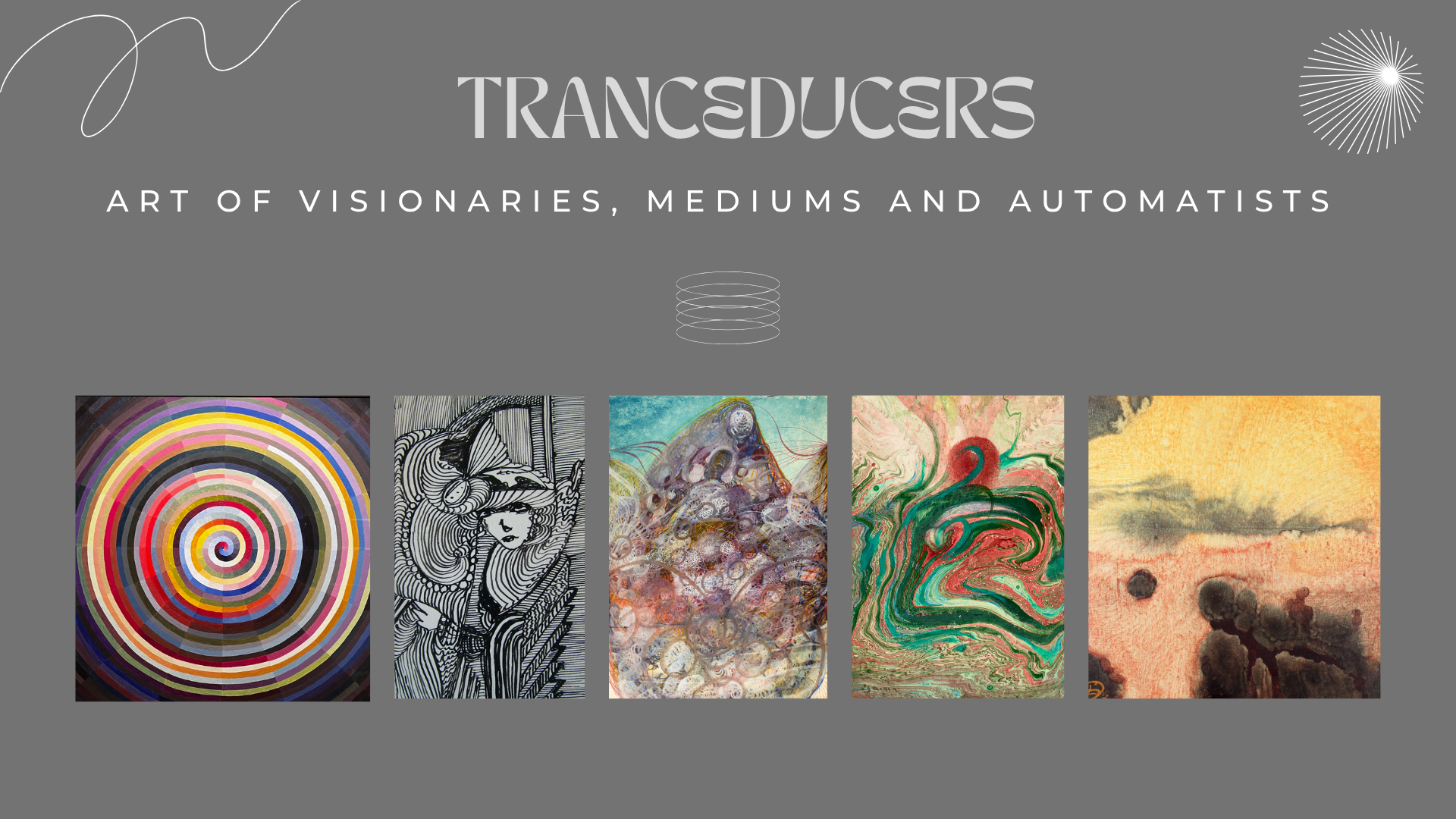 Tranceducers: Art of Visionaries, Mediums and Automatists - Mediumistic Art